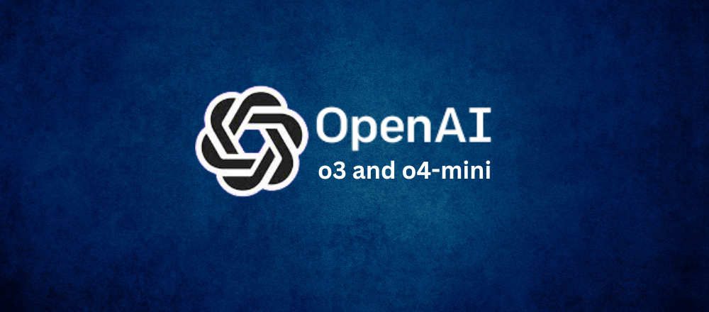 Open AI Announces o3 and o4-mini Reasoning Models