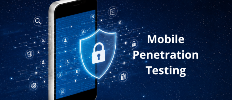 Top Mobile Penetration Testing Tools and Apps