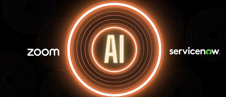 Zoom and ServiceNow Integrate for Unified AI-Driven Experiences
